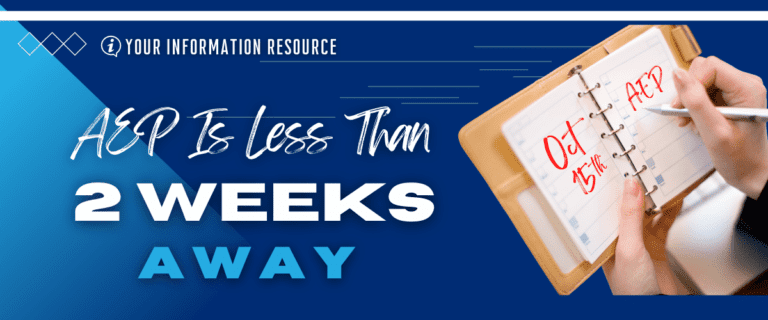 AEP Is Less Than 2 Weeks Away. Are You Ready? - NCC