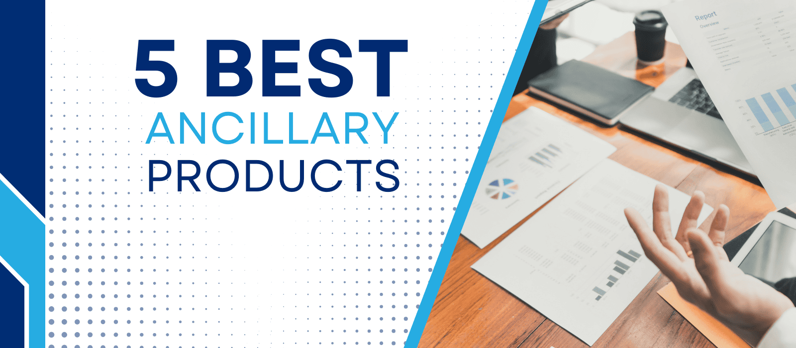 5 Best Medicare Ancillary Products - NCC