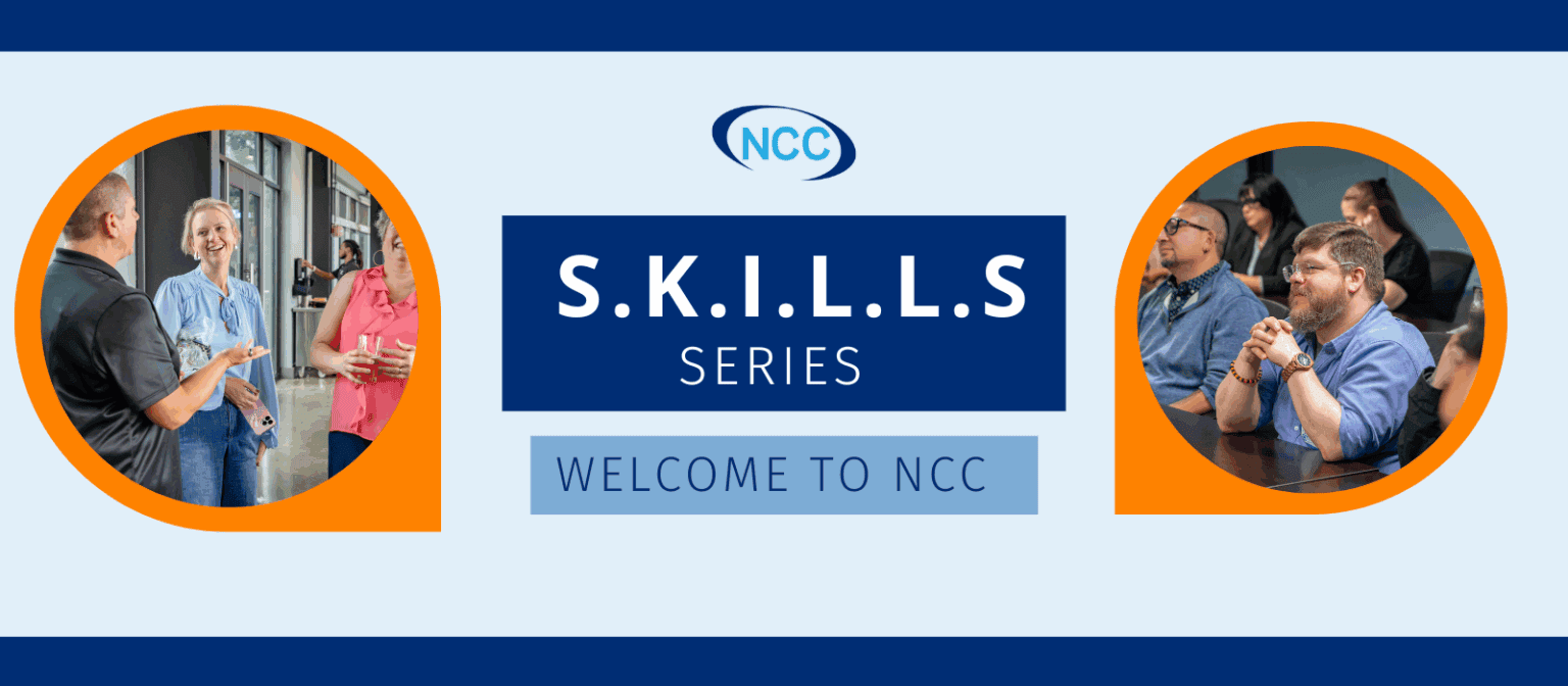 S.K.I.L.L.S Series - Welcome To NCC - NCC