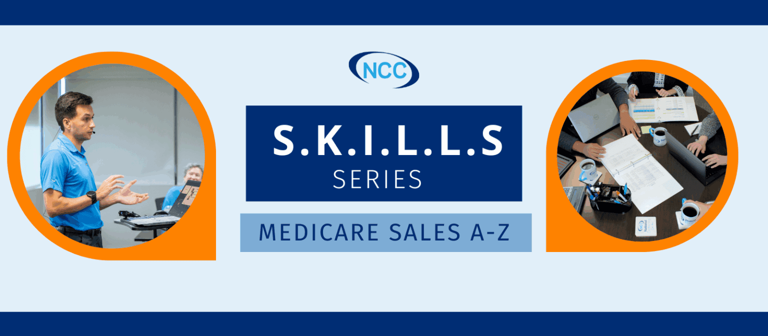 S.K.I.L.L.S Series - Medicare Sales A-Z - NCC