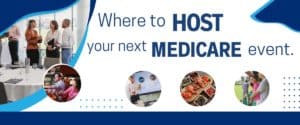 Where to Host Your Next Medicare Event - NCC